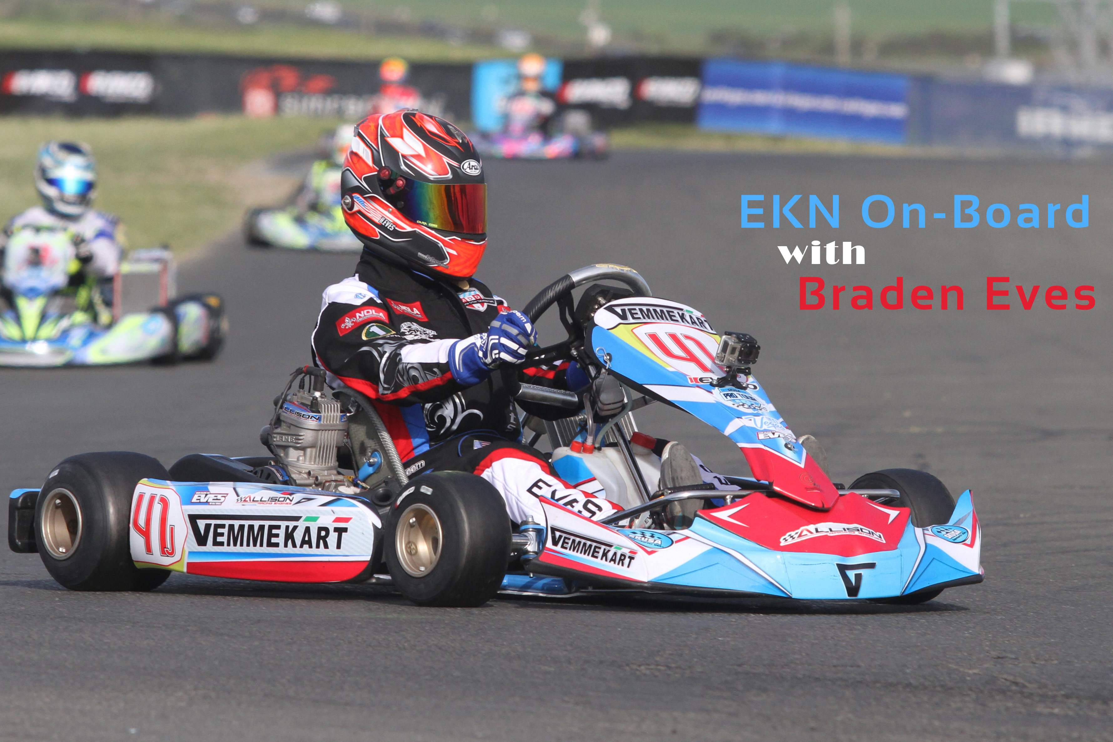 EKN TV: 2017 SKUSA Pro Tour SpringNationals On-Board with Braden Eves ...