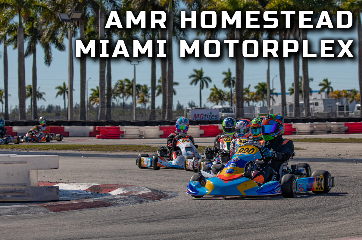 EKN OnBoard | AMR Homestead-Miami Motorplex - eKartingNewseKartingNews