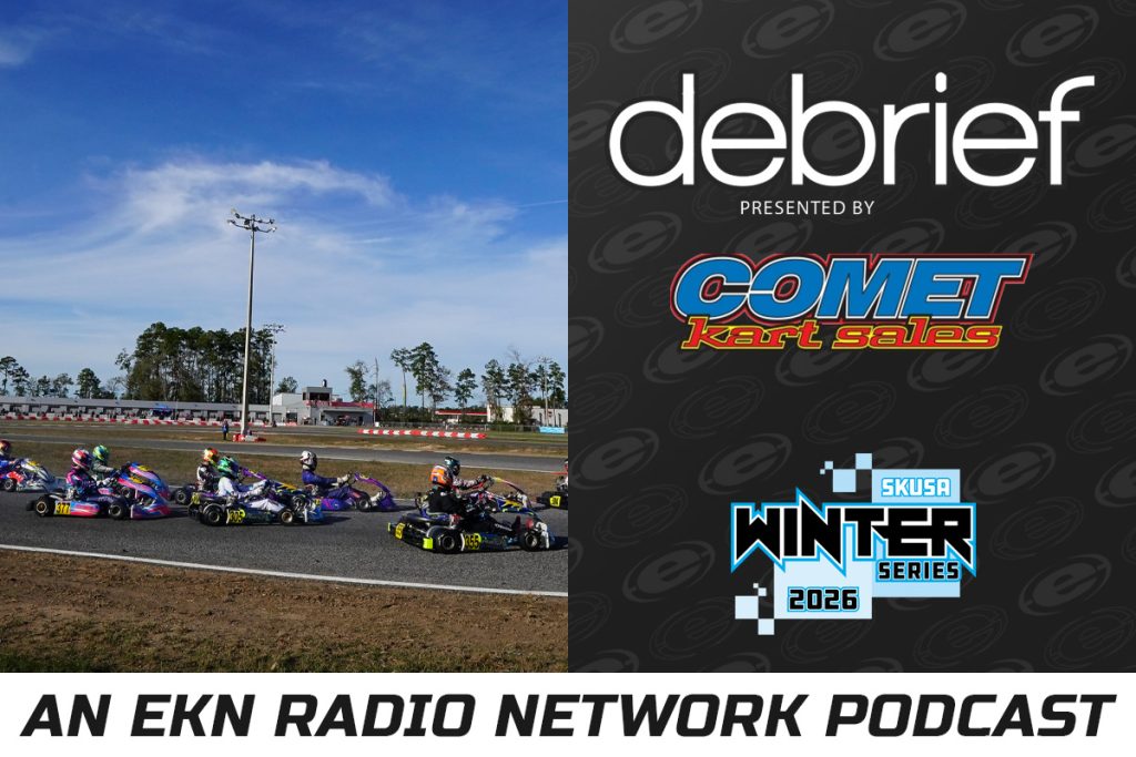 EKN Debrief: Episode 161 – 2026 Superkarts! USA Winter Series ...